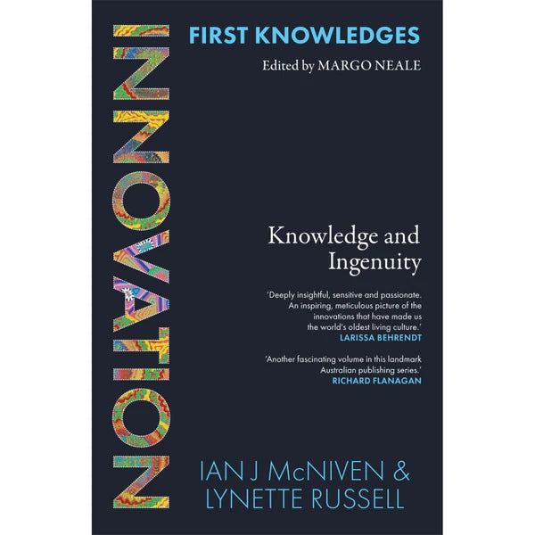 First Knowledges / Innovation - Ian J McNiven and Lynette Russell ...